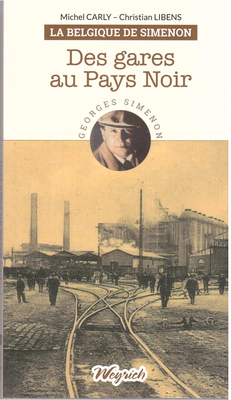 Michel Carly – Christian Libens, La Belgique de Simenon, 4 tomes – éd ...