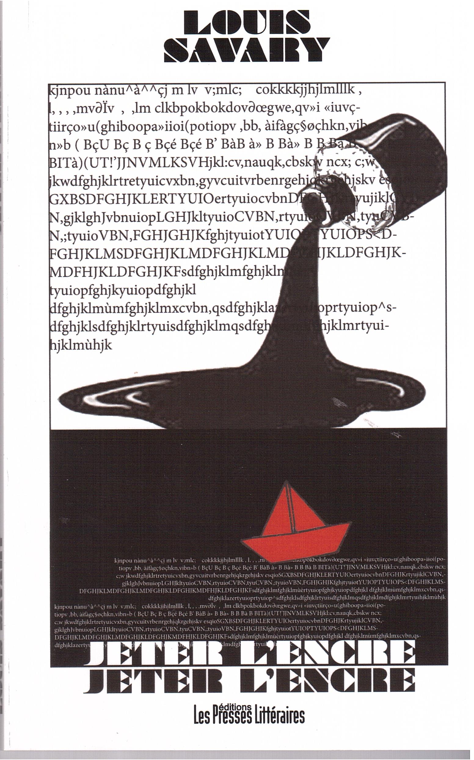Louis Savary, Jeter l’encre, éd. Les Presses littéraires. 2019. - AREAW